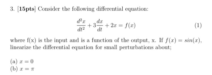 Solved 3. (15pts) Consider the following differential | Chegg.com