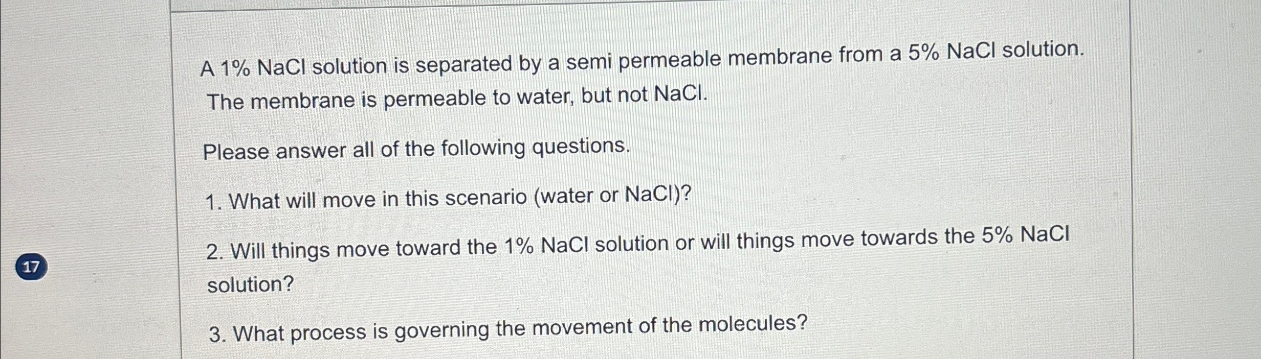 Solved A 1%NaCl solution is separated by a semi permeable | Chegg.com