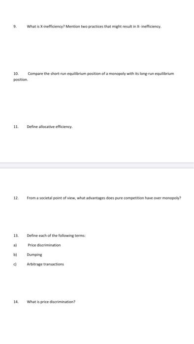 Solved 9. What is X-inefficiency? Mention two practices that | Chegg.com