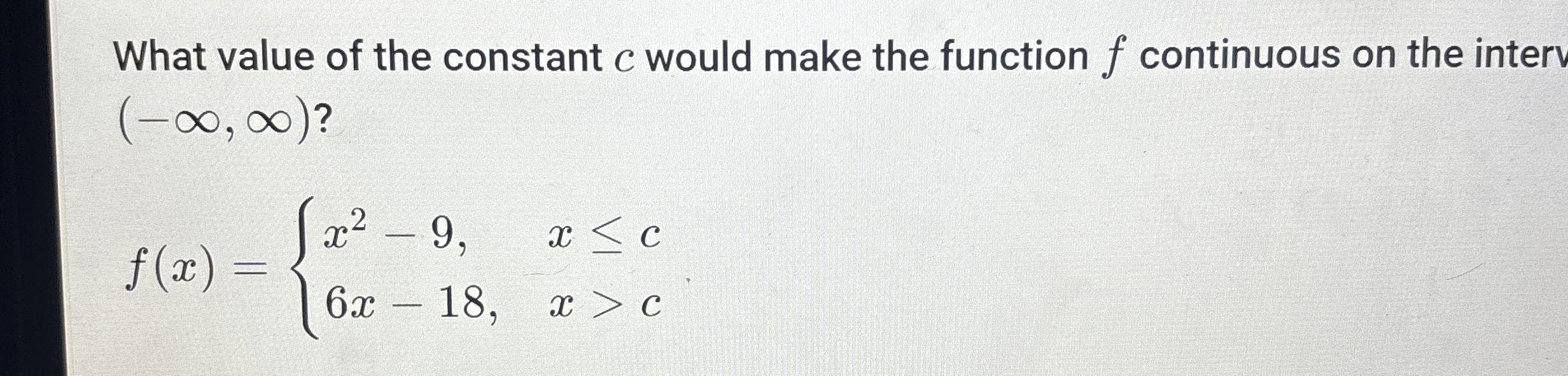 Solved What value of the constant c ﻿would make the function | Chegg.com