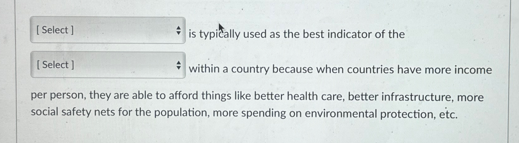 Solved is typically used as the best indicator of the within | Chegg.com