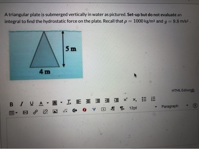 Solved A triangular plate is submerged vertically in water | Chegg.com