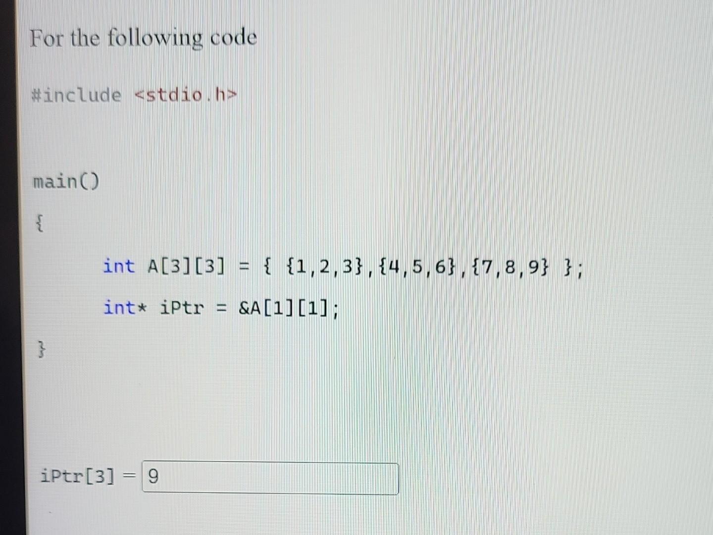 Solved For the following code \#include stdio .h> main() | Chegg.com