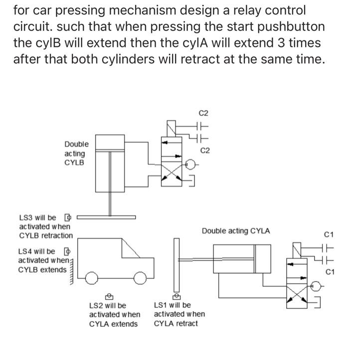 for car pressing mechanism design a relay control | Chegg.com