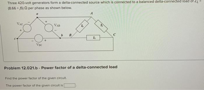 Solved Three 420-volt generators form a delta-connected | Chegg.com