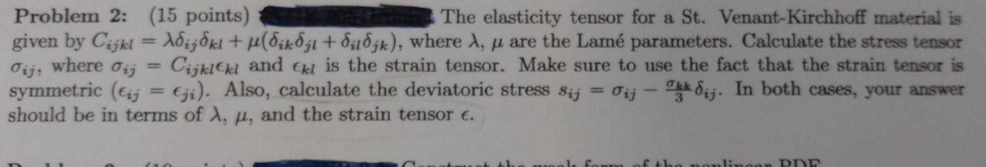 Solved Problem 2: (15 points) The elasticity tensor for a | Chegg.com