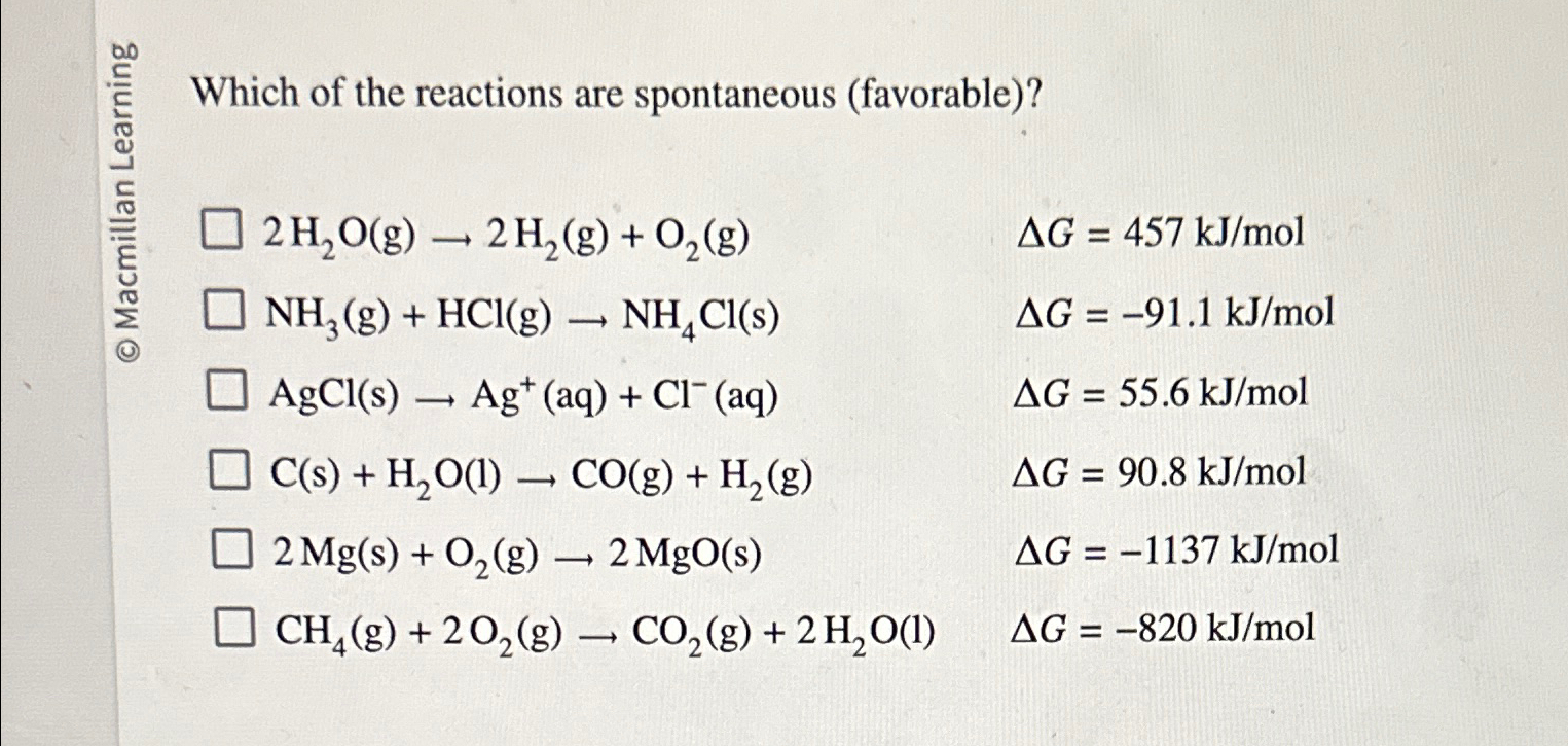 Solved ( D ﻿ Which of the reactions are spontaneous | Chegg.com