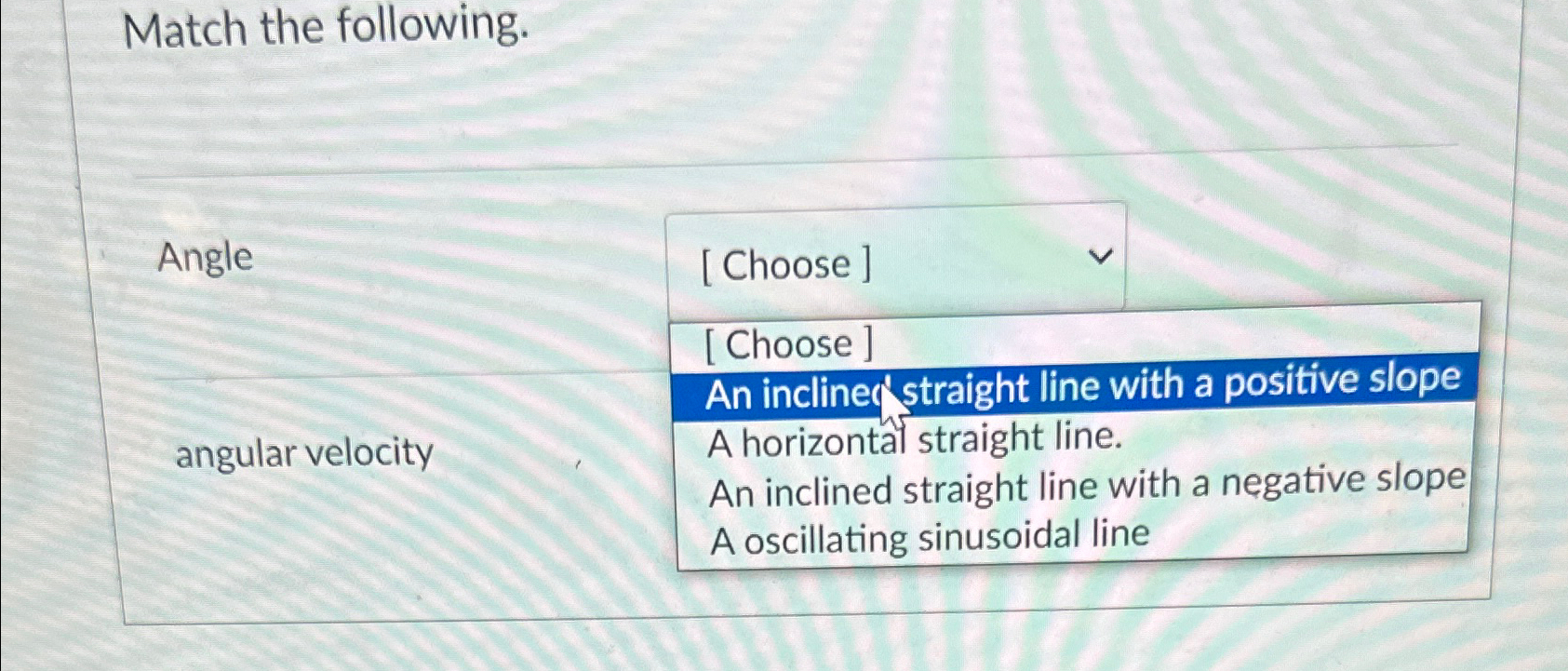 Solved Match the following.Angle[ ﻿Choose ][ ﻿Choose]angular | Chegg.com