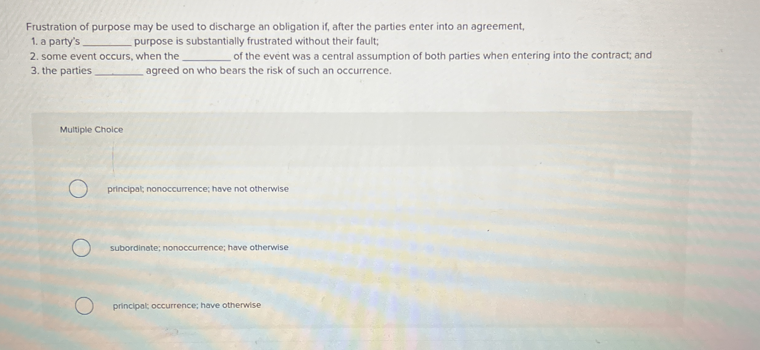 Solved Frustration of purpose may be used to discharge an | Chegg.com