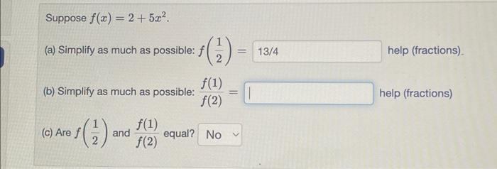 Solved Suppose f(x)=2+5x2. (a) Simplify as much as possible: | Chegg.com