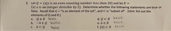 Solved 3. Let Q={x∣x is an even counting number less than | Chegg.com