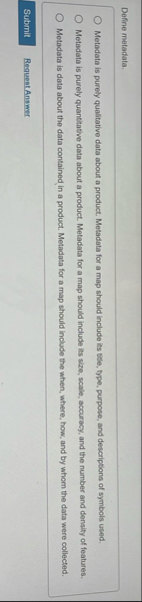 Solved Define metadata.Metadata is purely qualitative data | Chegg.com