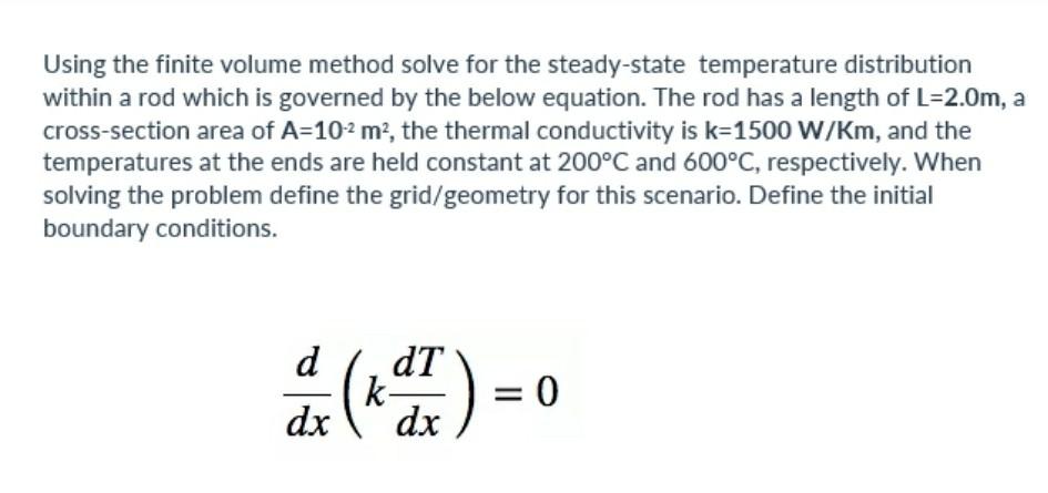 Solved Using the finite volume method solve for the | Chegg.com