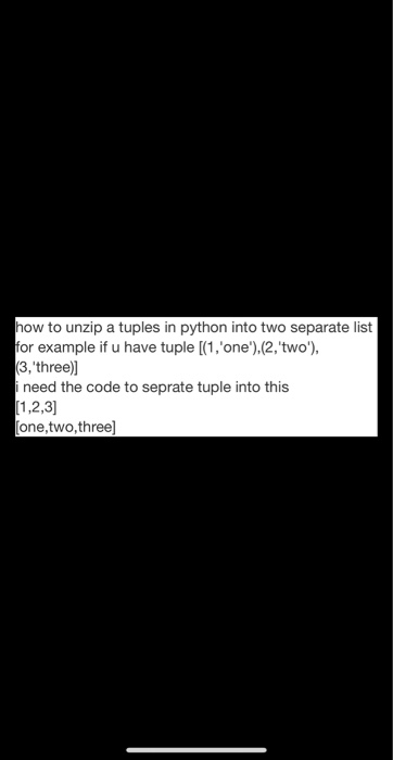 Solved How To Unzip A Tuples In Python Into Two Separate 2577