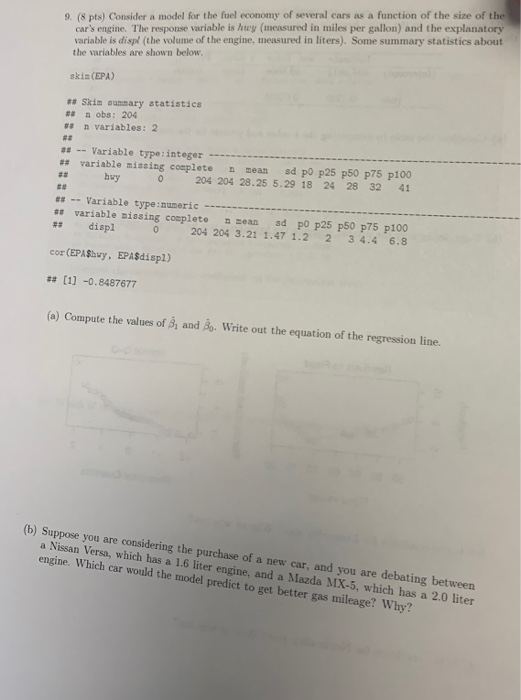 Solved 9. (8 pts) Consider a model for the fuel economy of | Chegg.com