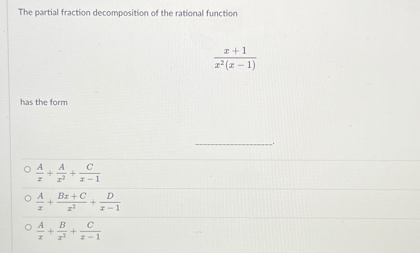 Solved The partial fraction decomposition of the rational | Chegg.com