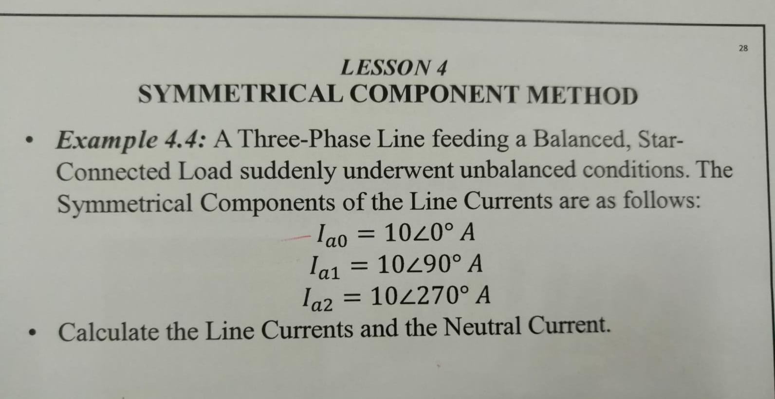 Solved 28 LESSON 4 SYMMETRICAL COMPONENT METHOD Example 4.4: | Chegg.com