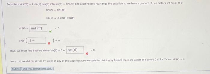 Solved Substitute sin(2θ)=2sin(θ)cos(θ) into sin(θ)=sin(2θ) | Chegg.com
