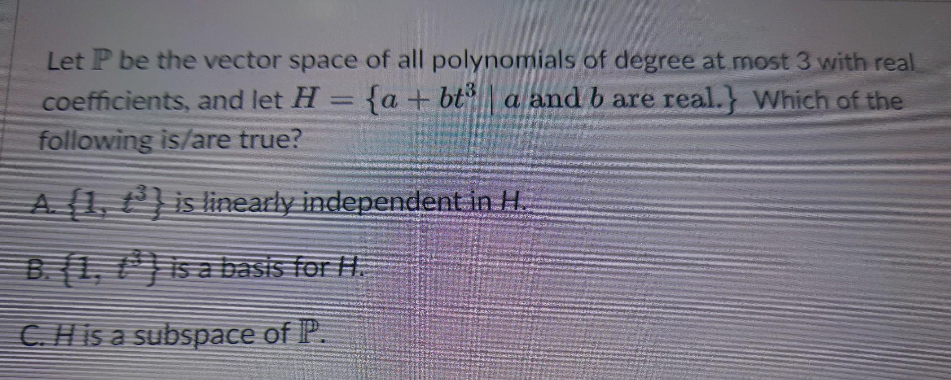 Solved Let P be the vector space of all polynomials of | Chegg.com