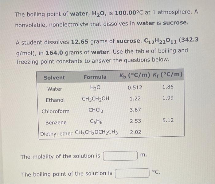 Solved The boiling point of water, H20, is 100.00°C at 1 | Chegg.com
