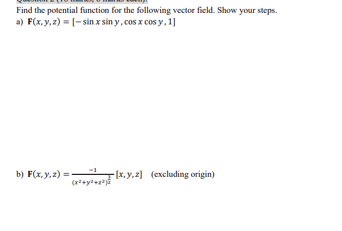 Solved Find the potential function for the following vector | Chegg.com