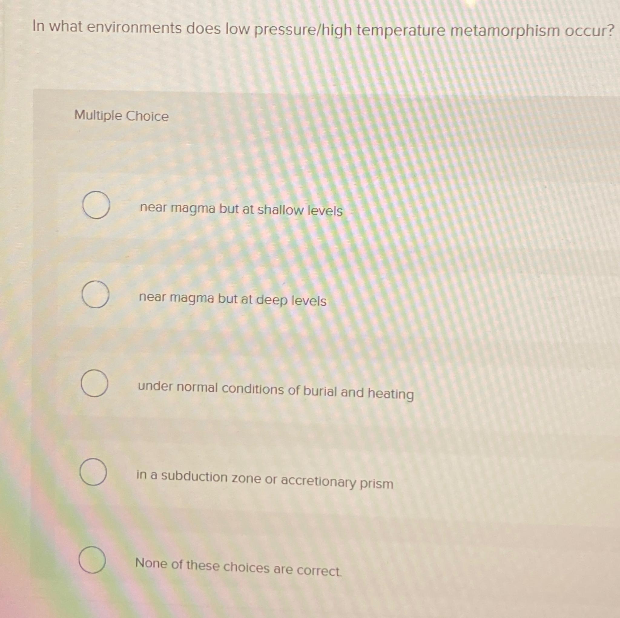 Solved In what environments does low pressure/high | Chegg.com