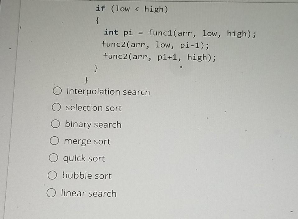 Solved Which algorithm is shown below? int func1(int arri, | Chegg.com