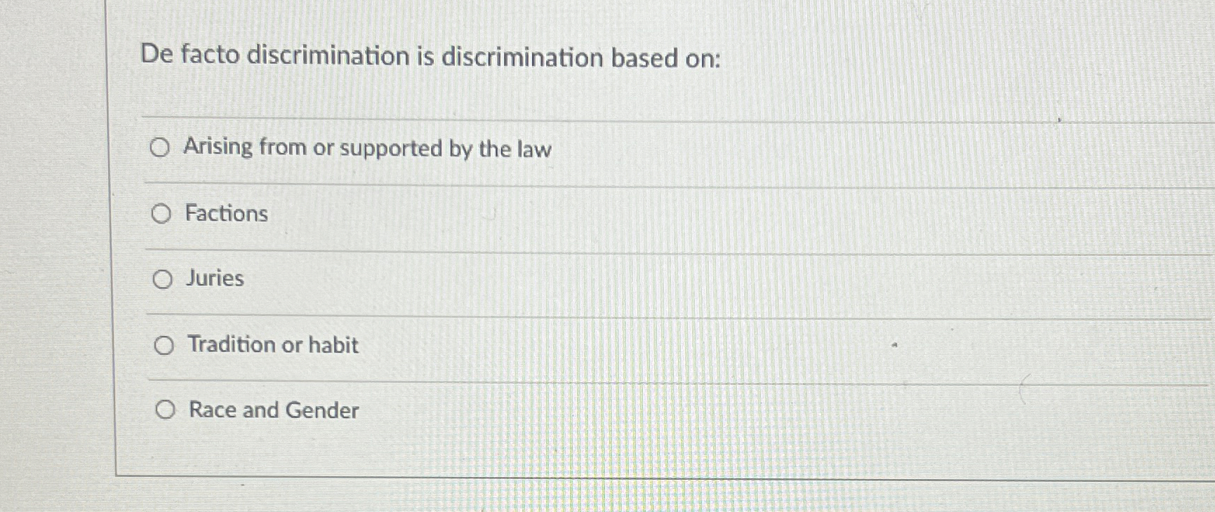 Solved De facto discrimination is discrimination based | Chegg.com