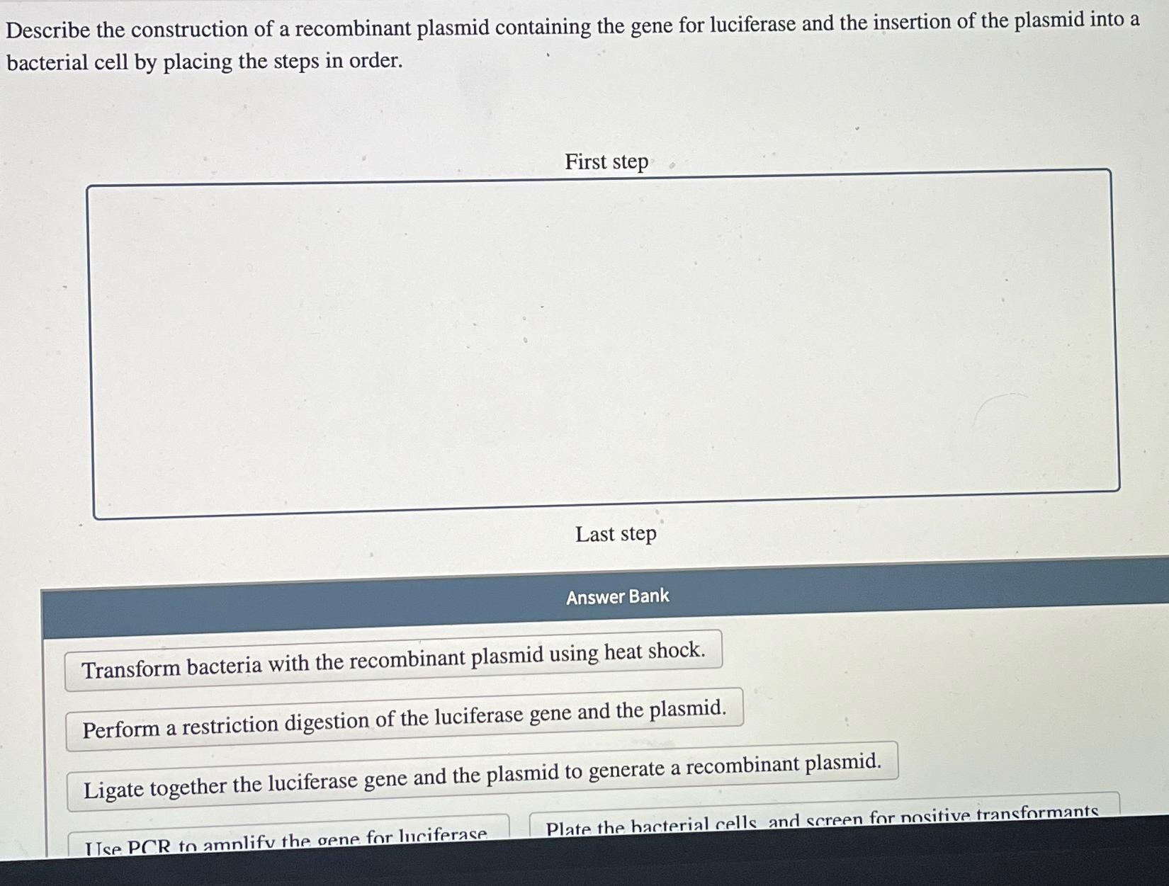 Solved Describe the construction of a recombinant plasmid | Chegg.com