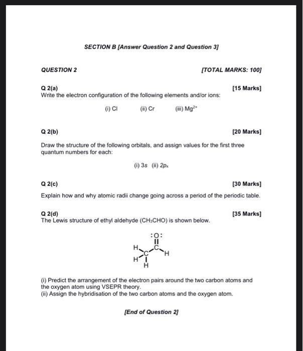 Solved Q 2(a) Write the electron configuration of the | Chegg.com