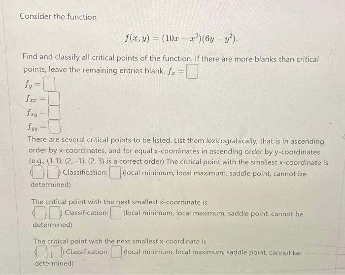 Solved Consider the function f(x,y)=(10x−x2)(6y−y2) Find and | Chegg.com