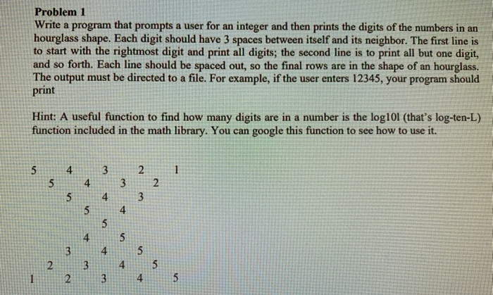 Solved Problem 1 Write a program that prompts a user for an | Chegg.com