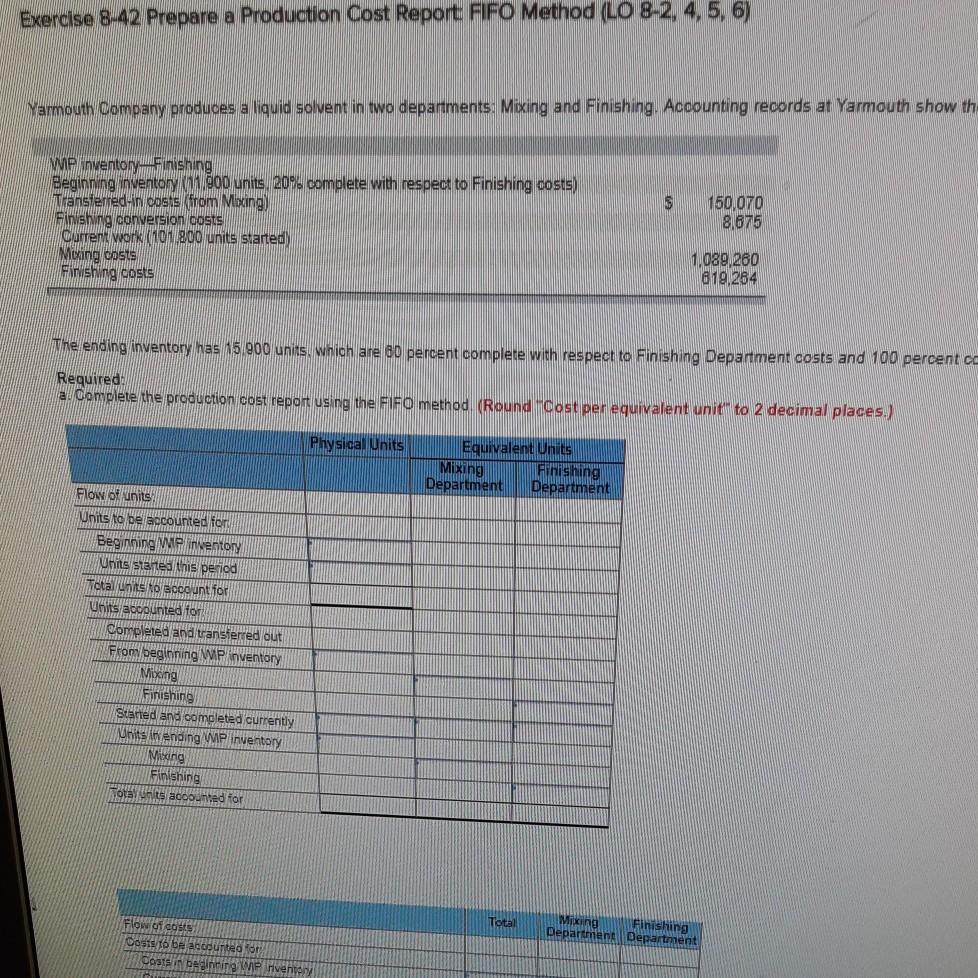 Exercise 8-42 Prepare a Production Cost Report FIFO | Chegg.com