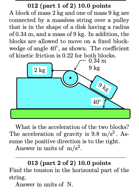 Solved 012 (part 1 ﻿of 2) 10.0 ﻿pointsA block of mass 2kg | Chegg.com