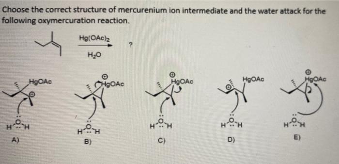 Solved Choose the correct structure of mercurenium ion | Chegg.com