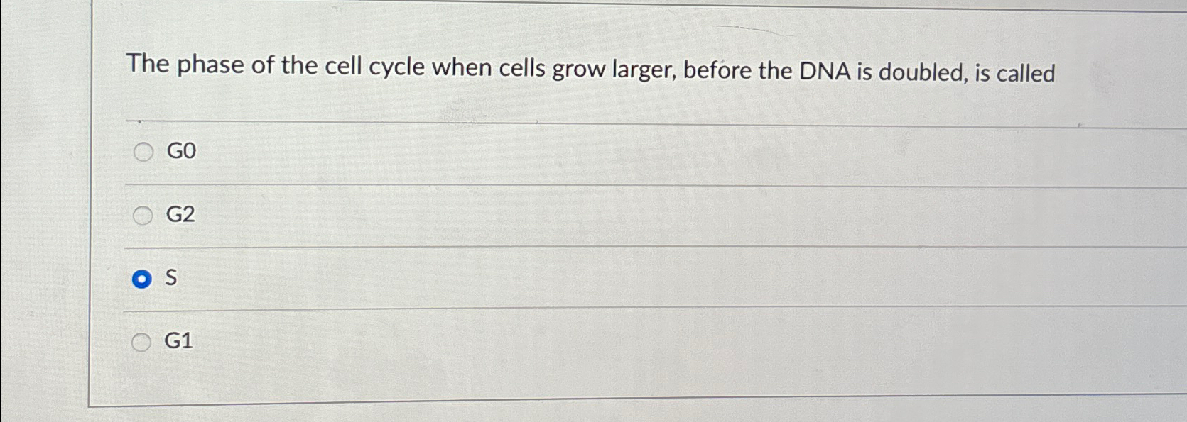 Solved The phase of the cell cycle when cells grow larger, | Chegg.com