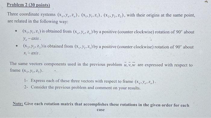 Solved Three coordinate systems | Chegg.com