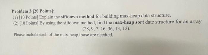 Solved Problem 3 [20 Points]: (1) [10 Points] Explain the | Chegg.com