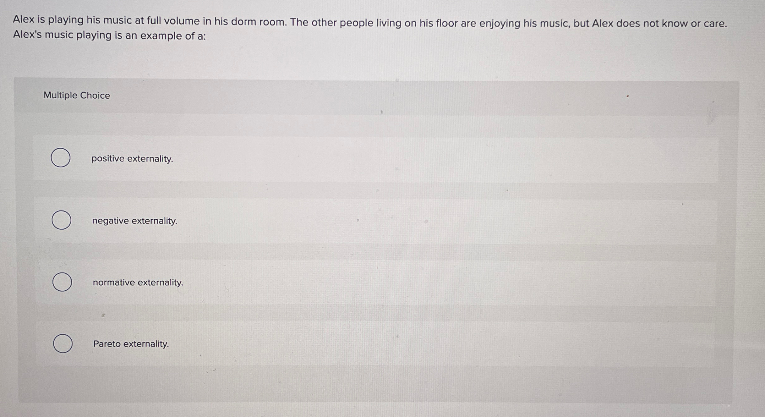 Solved Alex is playing his music at full volume in his dorm | Chegg.com