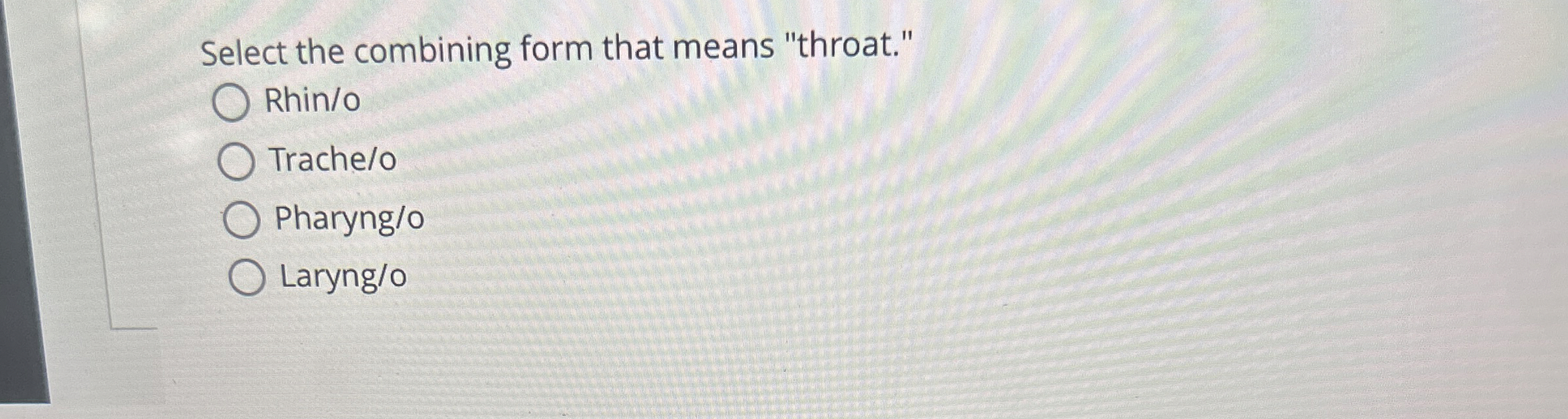 Solved Select the combining form that means | Chegg.com