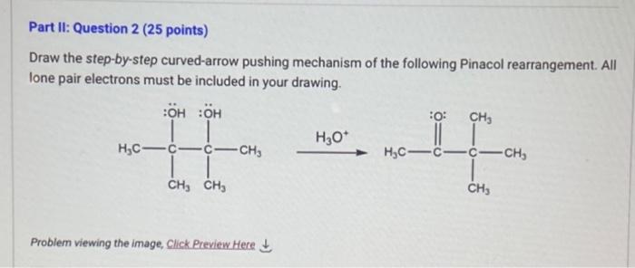 Solved Draw the step-by-step curved-arrow pushing mechanism | Chegg.com