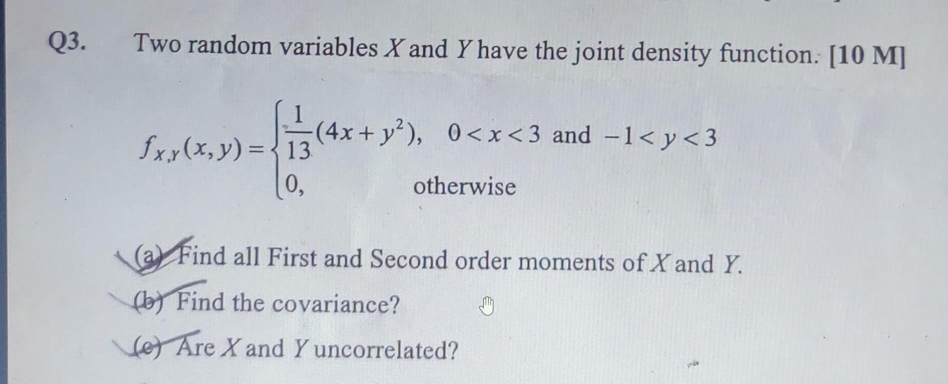 Solved Two random variables X and Y have the joint density | Chegg.com