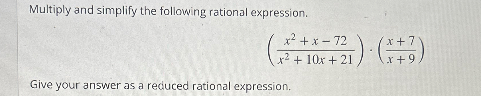 Solved Multiply and simplify the following rational | Chegg.com