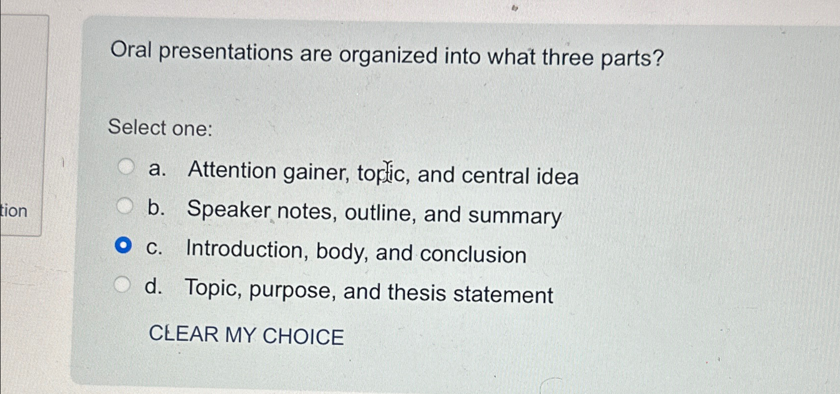 Solved Oral presentations are organized into what three | Chegg.com