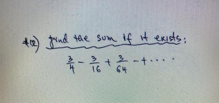 Solved the sum if it exists: 휴 음 꾧 | Chegg.com