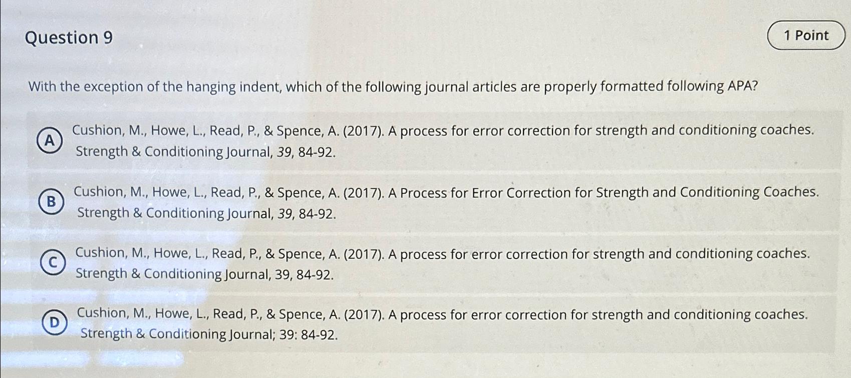 Solved Question 9With the exception of the hanging indent, | Chegg.com