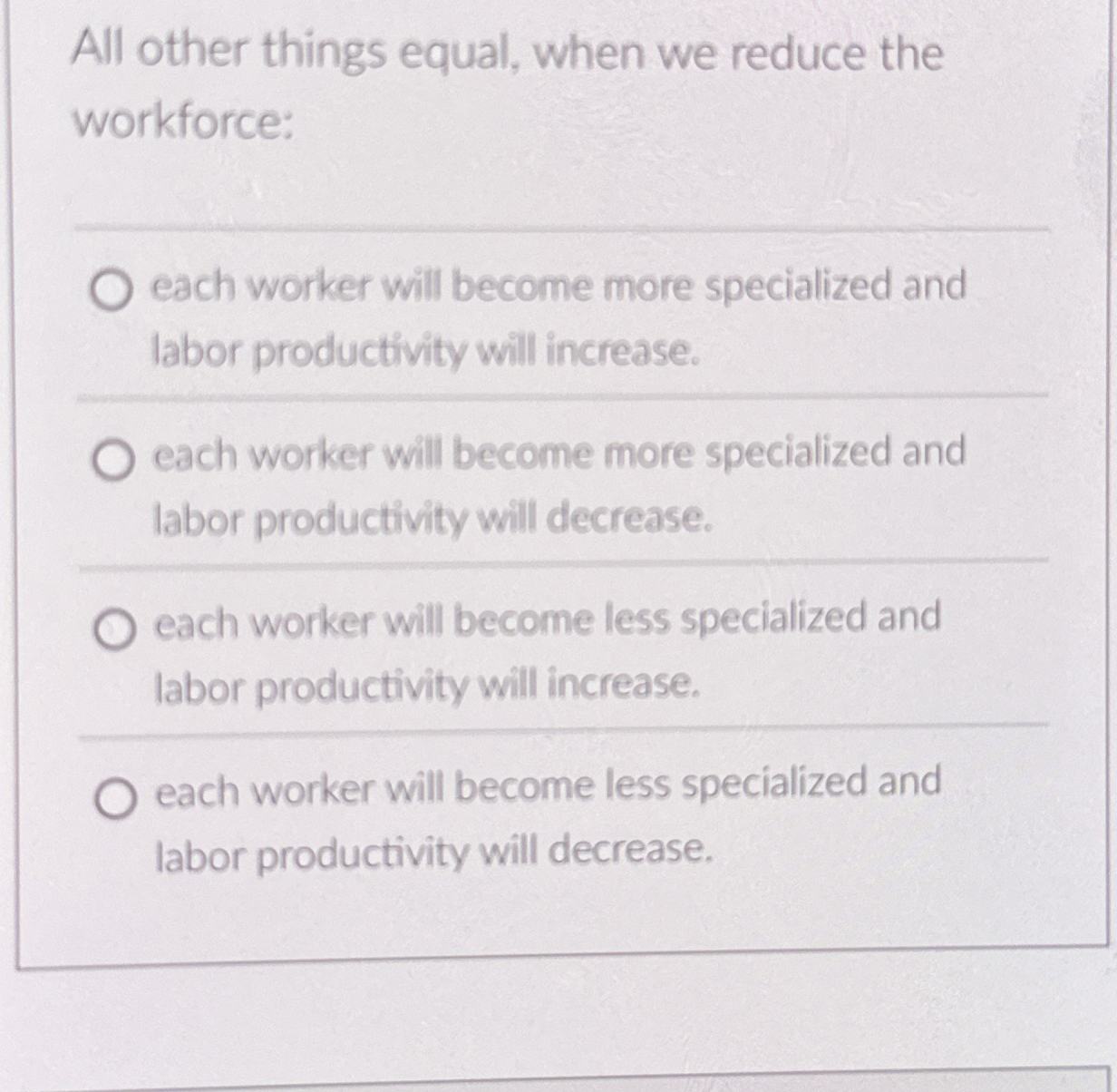 Solved All other things equal, when we reduce | Chegg.com