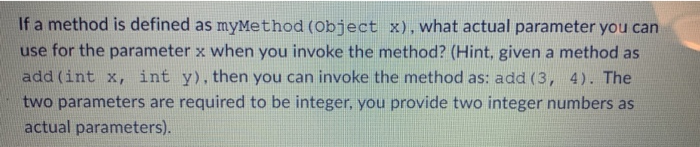Solved If A Method Is Defined As Mymethod Object X What