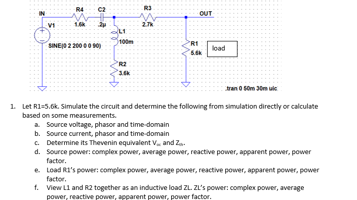 Solved 1. ﻿Let \( \mathrm{R} 1=5.6 \mathrm{k} \). ﻿Simulate | Chegg.com