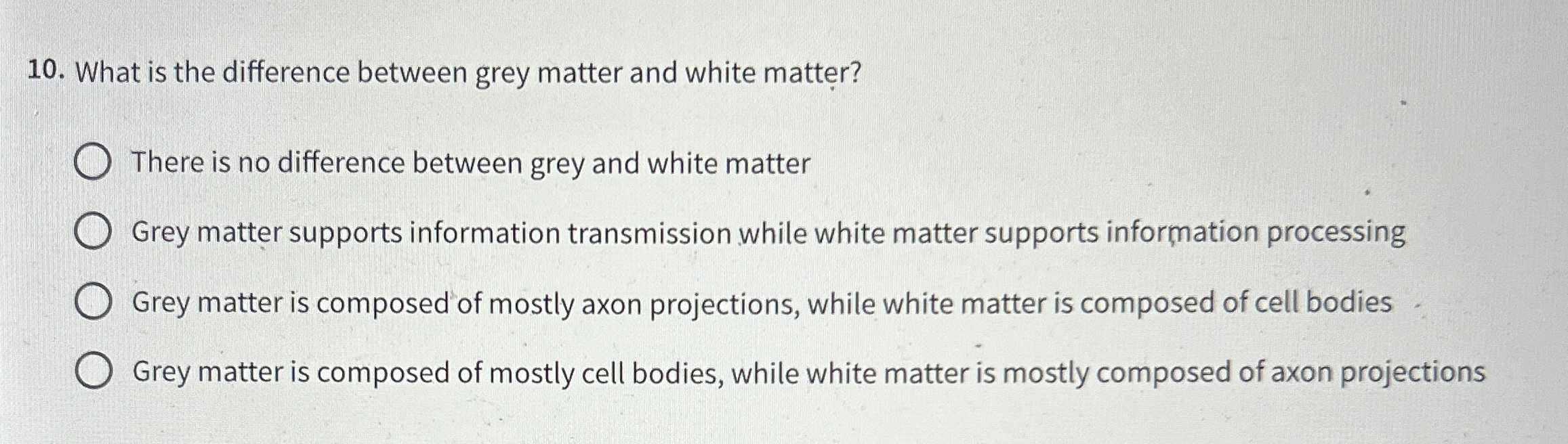 Solved What is the difference between grey matter and white | Chegg.com